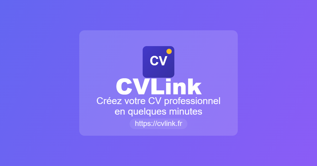 CVLink - Créez votre CV Professionnel